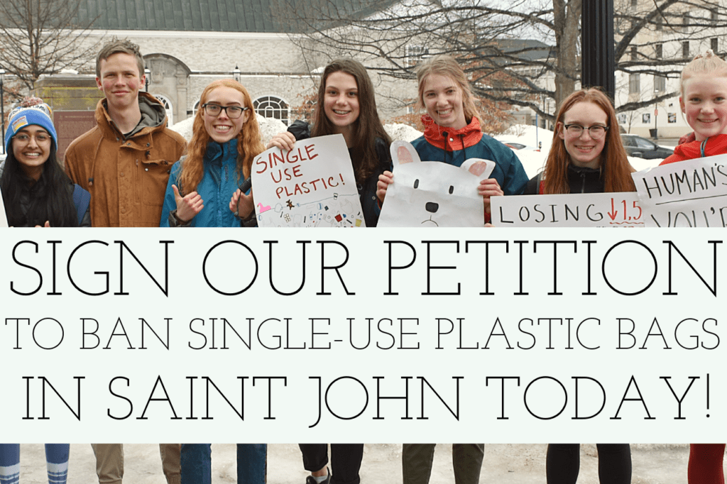 Sign our petition for a plastic bag ban in Saint John! - CCNB
